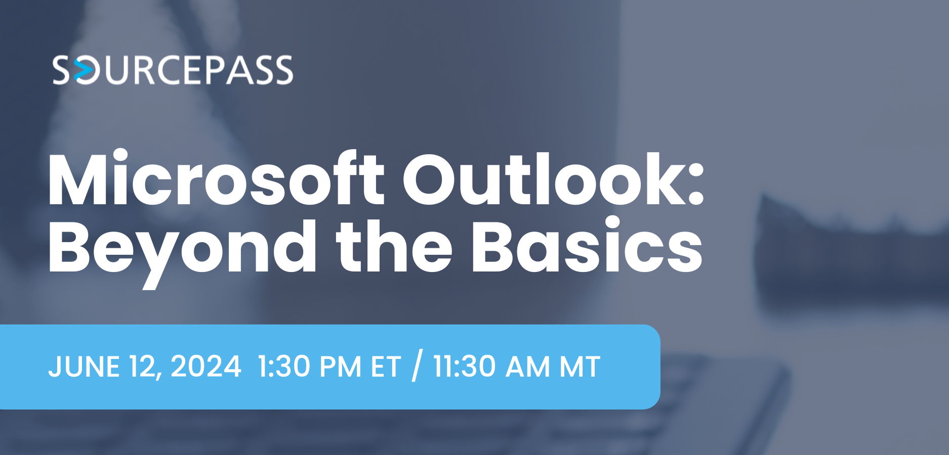 Sourcepass Events - IT Webinars, Trainings, and In-Person